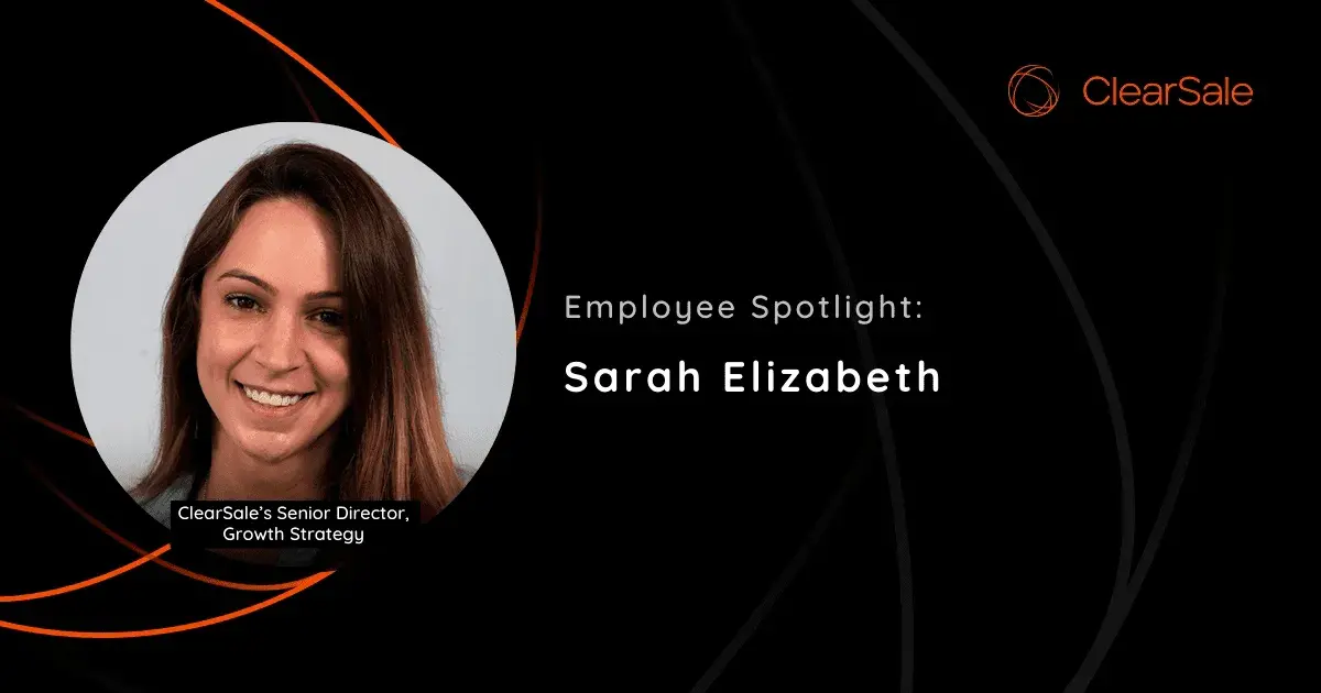 Meet Sarah Elizabeth, ClearSale’s Senior Director, Growth Strategy