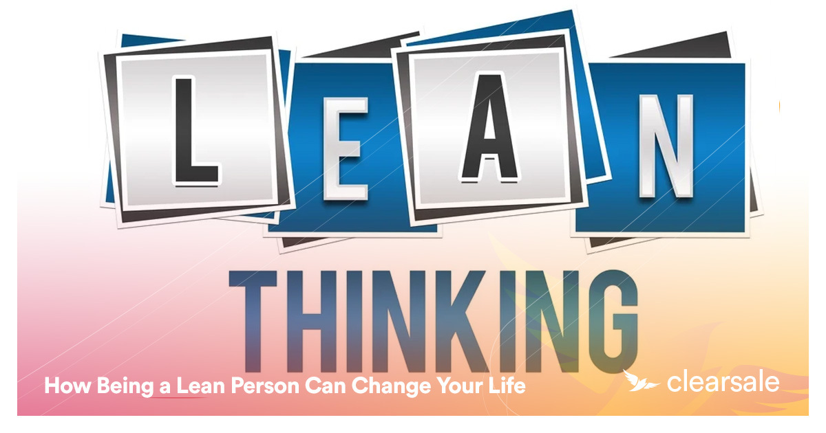 How Being a Lean Person Can Change Your Life