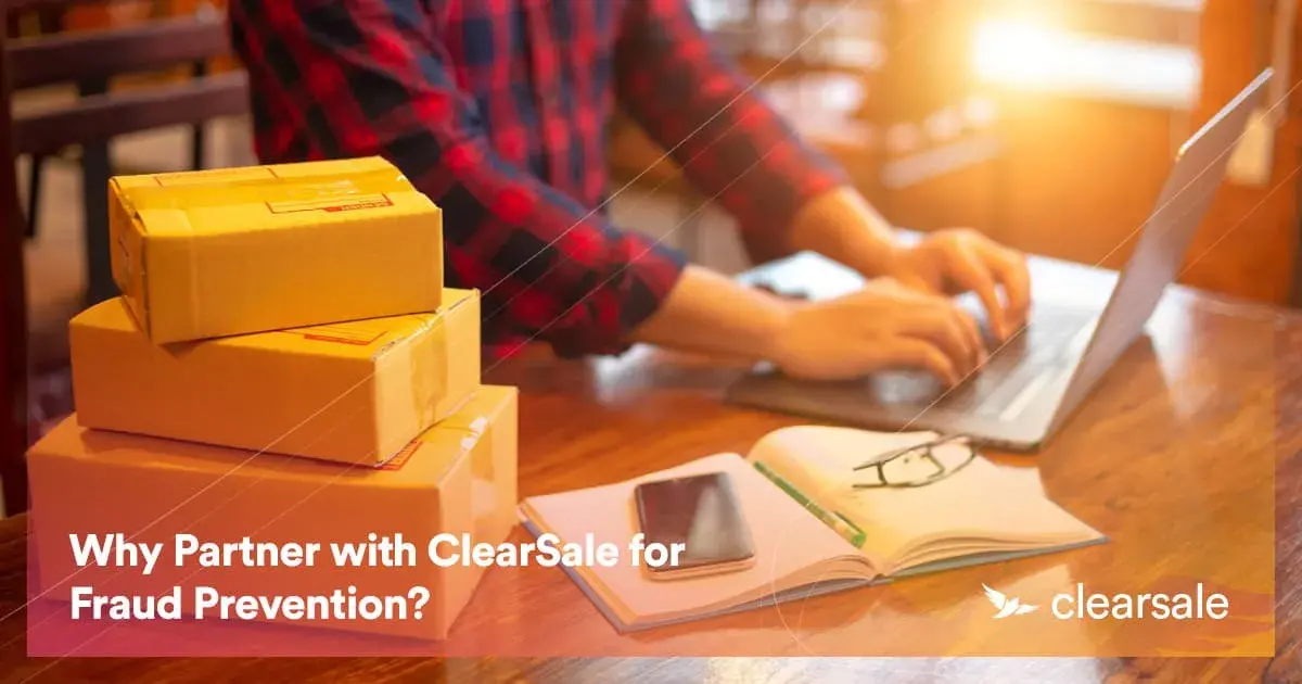 Fraud Prevention: Why Partner with ClearSale?