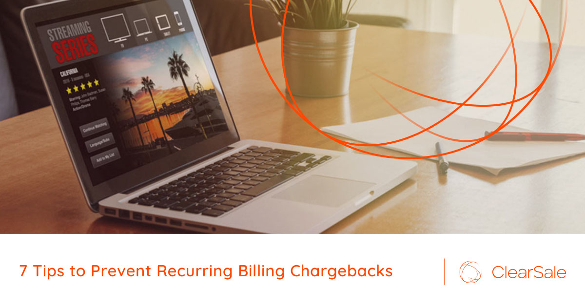 How to prevent chargebacks for recurring billing